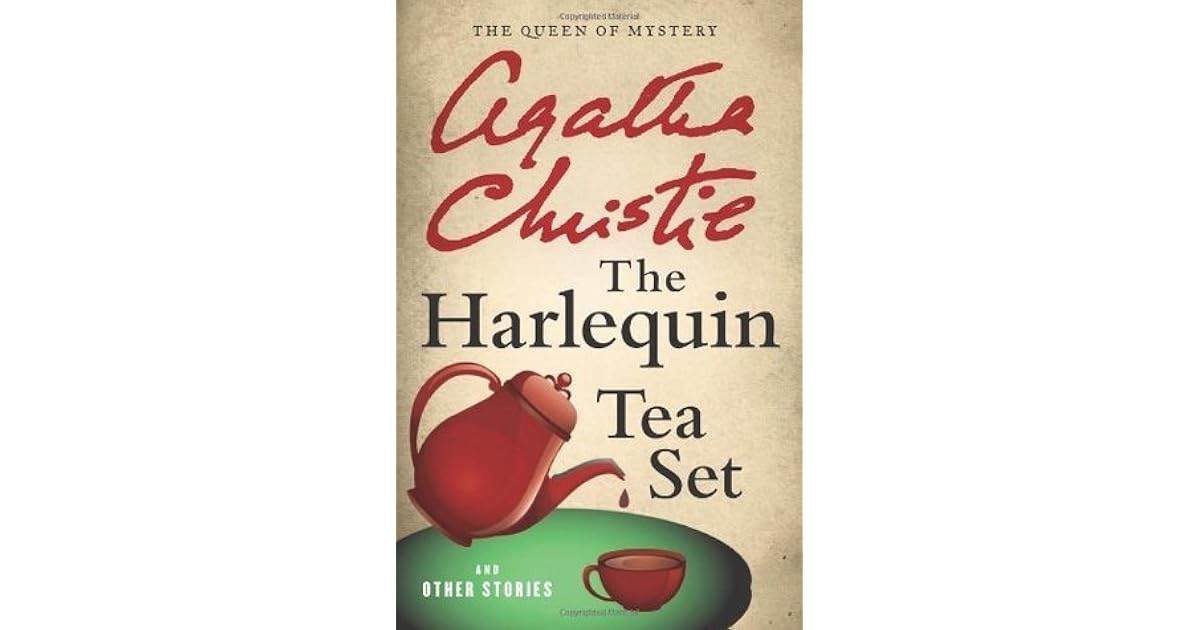 The Harlequin Tea Set (Hercule Poirot, #44) by Agatha Christie