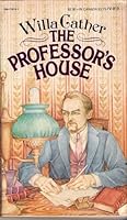 The Professor's House by Willa Cather