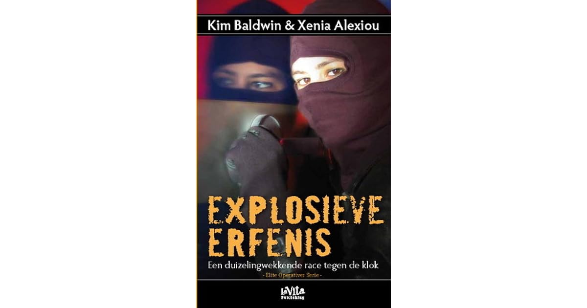 Explosieve erfenis (Elite Operatives, #2) by Kim Baldwin