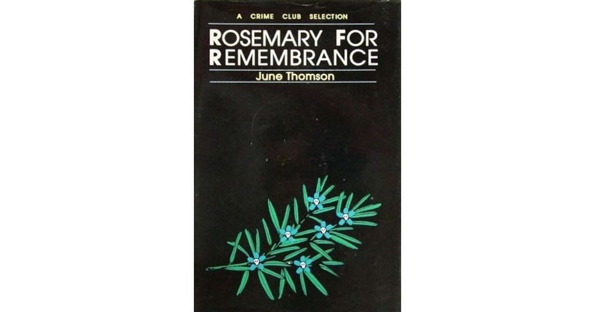 Rosemary for Remembrance (Inspector Rudd, #14) by June Thomson