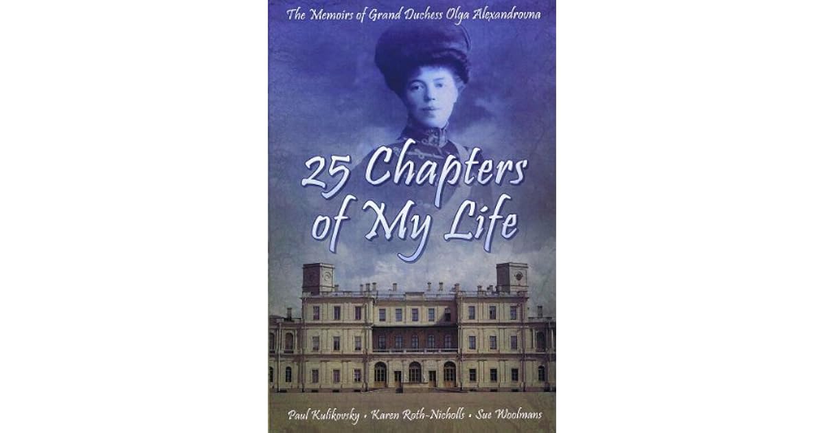 25 Chapters of My Life by Olga Alexandrovna