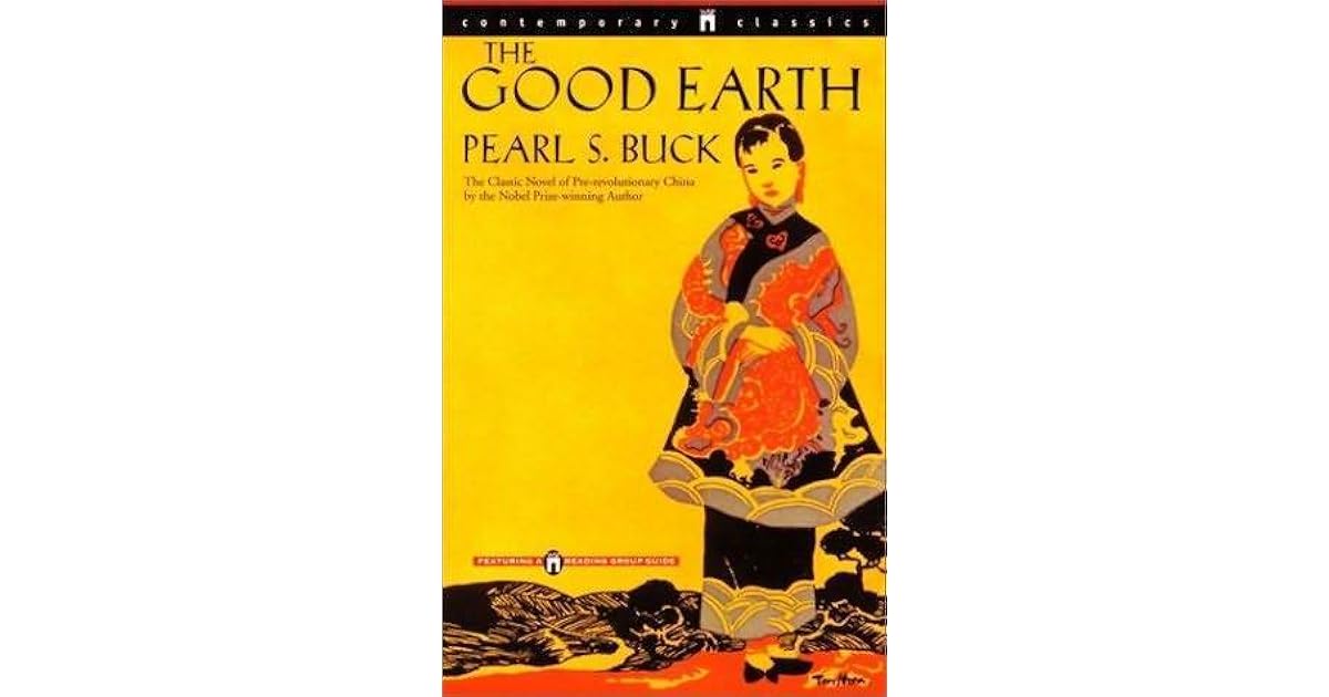 The Good Earth by Pearl S. Buck