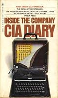 Inside the Company: CIA Diary by Philip Agee