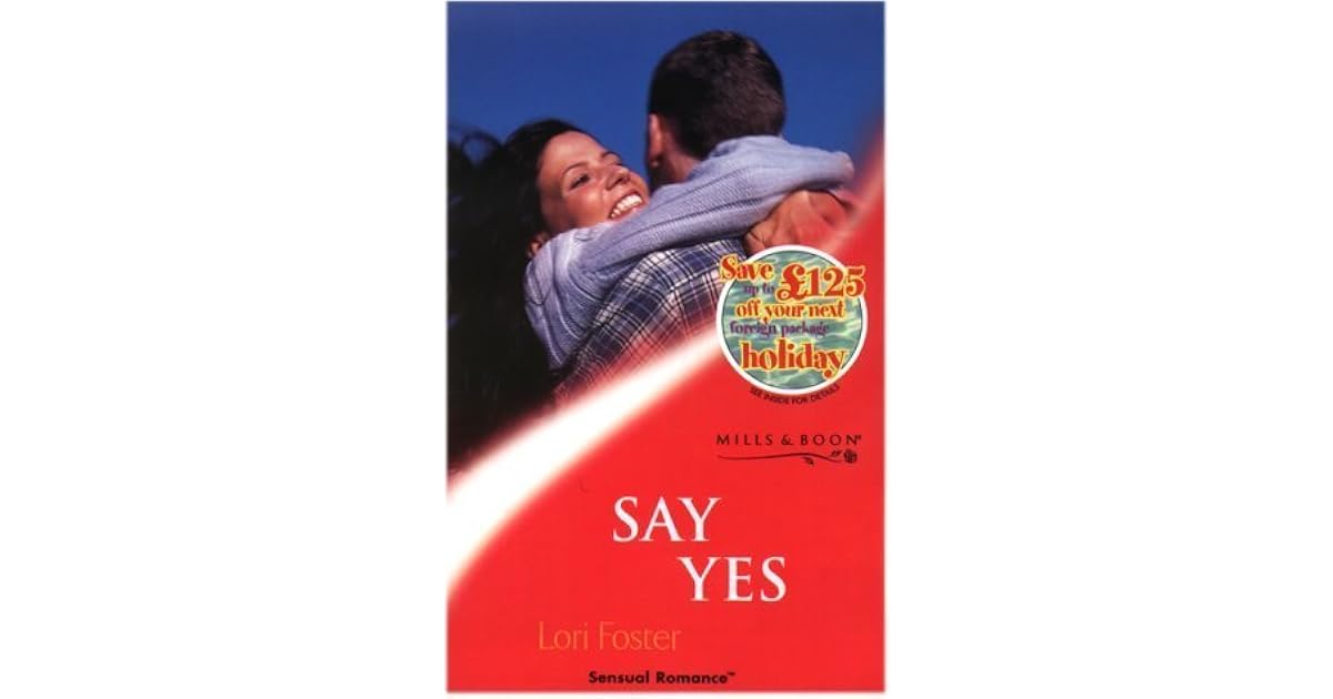 Say Yes by Lori Foster