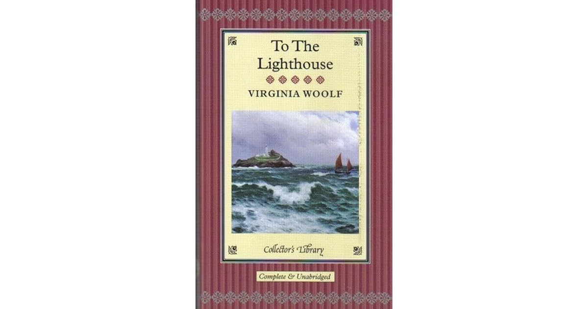 To The Lighthouse by Virginia Woolf