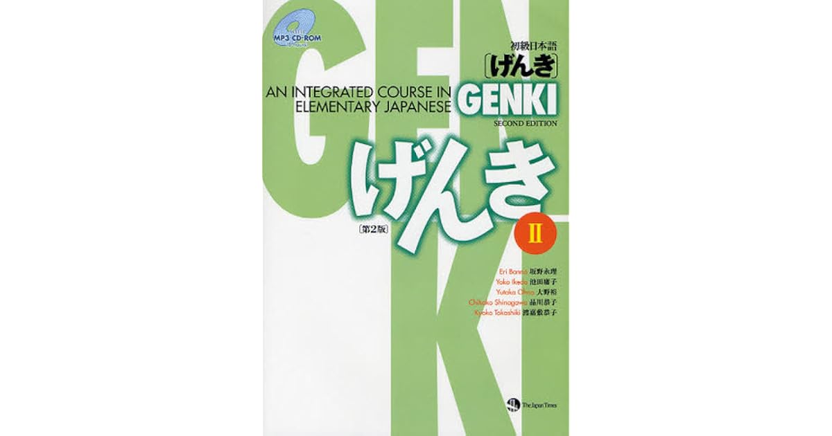 Genki II: An Integrated Course in Elementary Japanese by Eri Banno