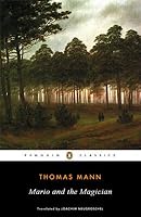 Mario and the Magician by Thomas Mann — Reviews, Discussion, Bookclubs ...