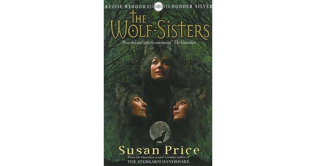 The Wolf-Sisters by Susan Price