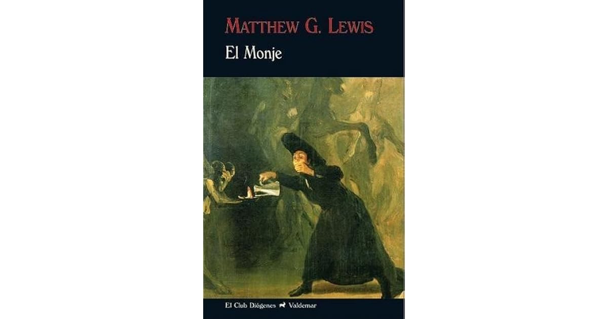 El monje by Matthew Gregory Lewis