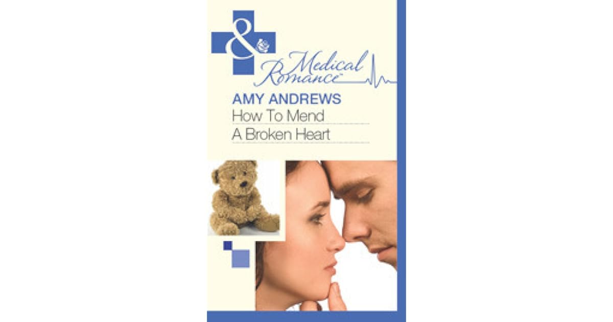How to Mend a Broken Heart by Amy Andrews