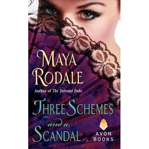 Three Schemes and a Scandal (The Writing Girls, #3.5) by Maya Rodale ...