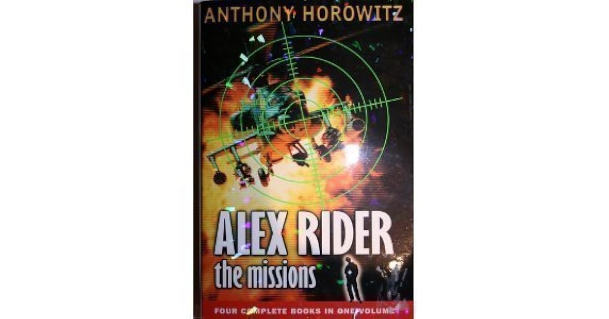 Alex Rider: The Missions, #1-4 by Anthony Horowitz