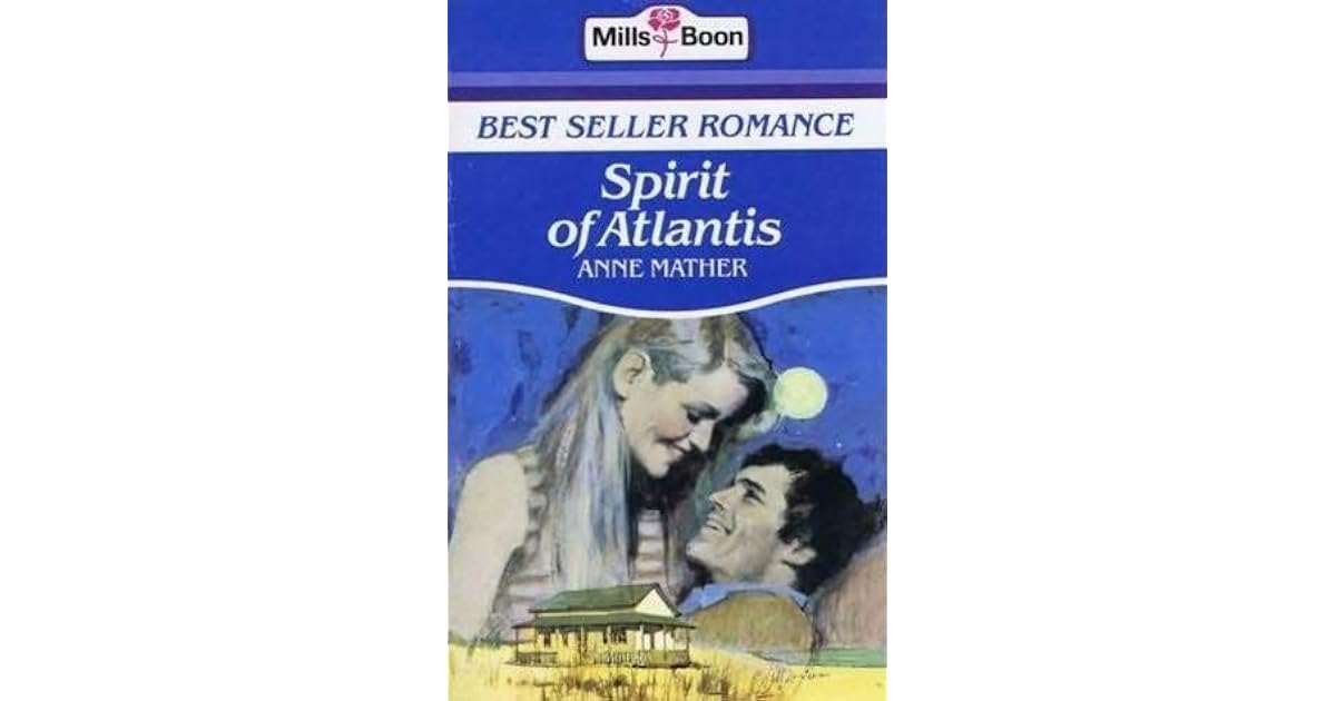 Spirit Of Atlantis by Anne Mather