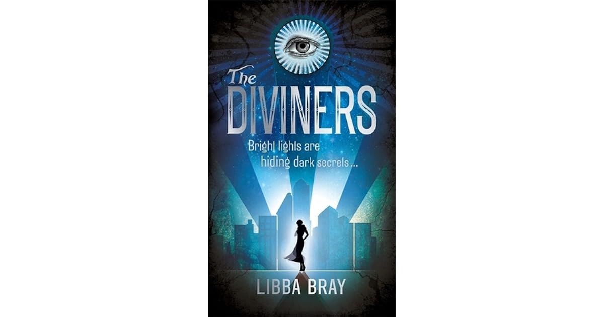 The Diviners (The Diviners, #1) by Libba Bray — Reviews, Discussion ...