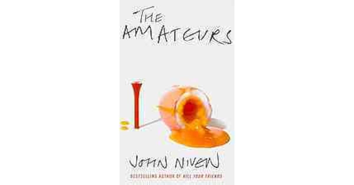 The Amateurs by John Niven