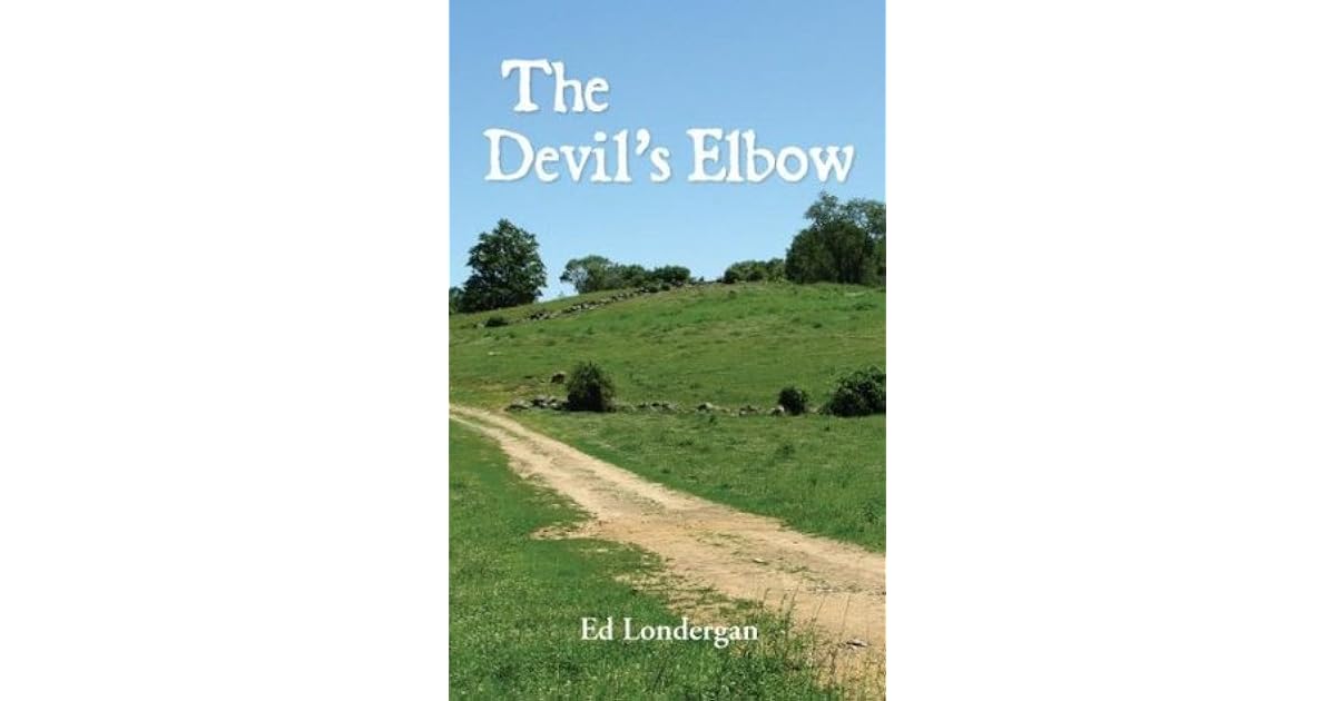 The Devil's Elbow by Ed Londergan