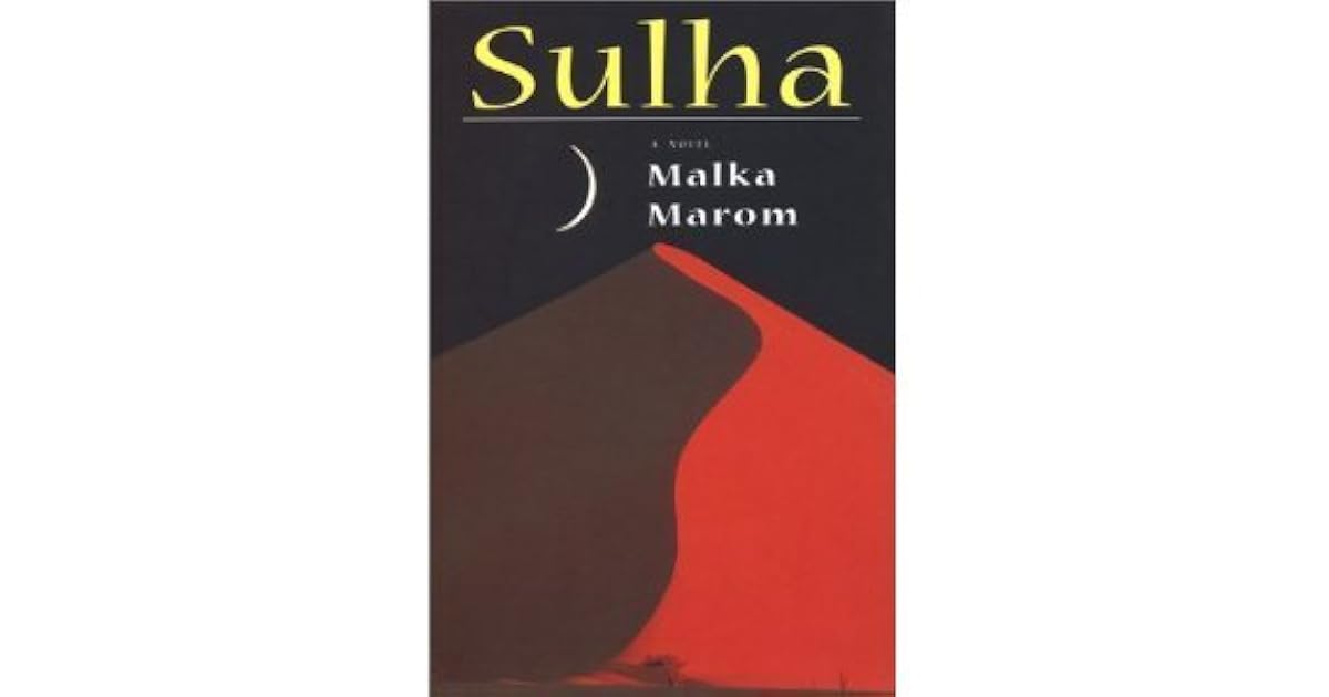 Sulha by Malka Marom
