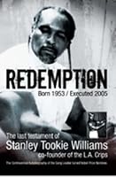 Blue Rage, Black Redemption: A Memoir by Stanley Tookie Williams
