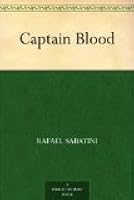 Captain Blood by Rafael Sabatini — Reviews, Discussion, Bookclubs, Lists