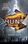 The Hunt Series by Andrew Fukuda