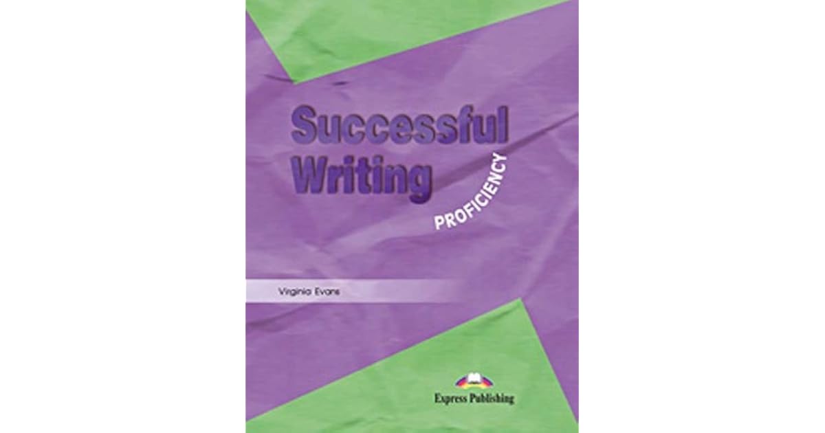 Successful Writing Proficiency by Virginia Evans