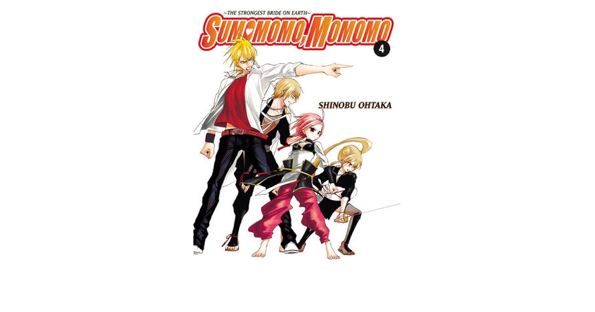 Sumomomo, Momomo: The Strongest Bride on Earth, Vol. 4 by Shinobu Ohtaka