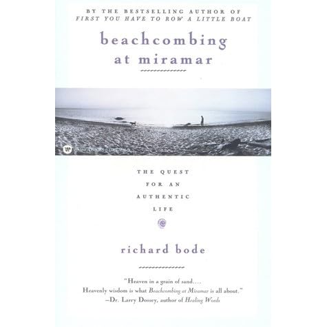 Beachcombing at Miramar: The Quest for an Authentic Life by Richard ...