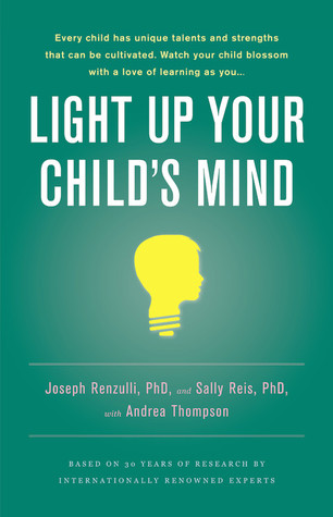 Light Up Your Child's Mind: Finding a Unique Pathway to Happiness and ...