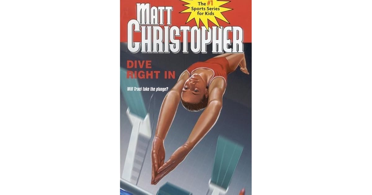 Dive Right In by Matt Christopher