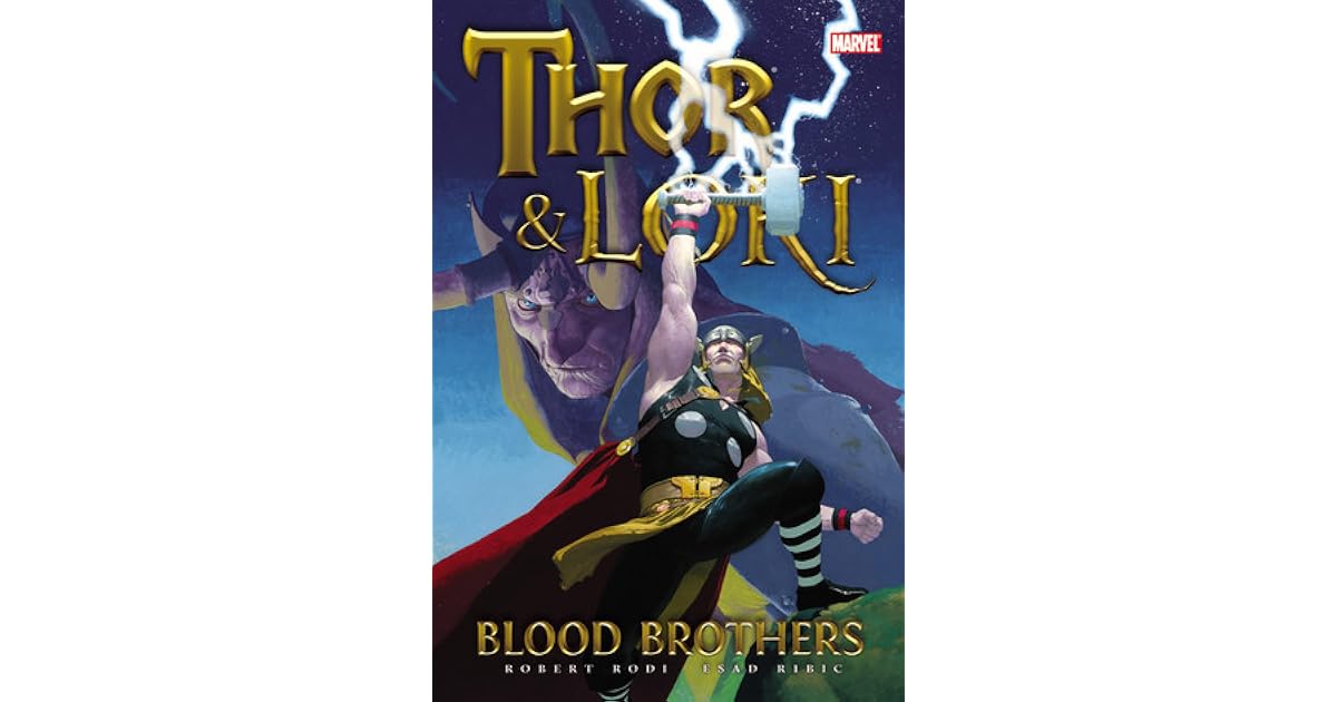 Thor & Loki: Blood Brothers by Robert Rodi