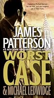 Worst Case (Michael Bennett, #3) by James Patterson
