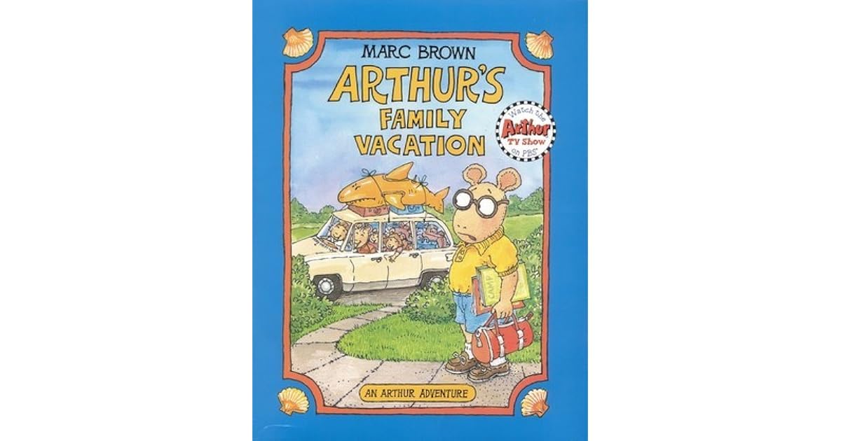 Arthur's Family Vacation (Arthur Adventure Series) by Marc Brown