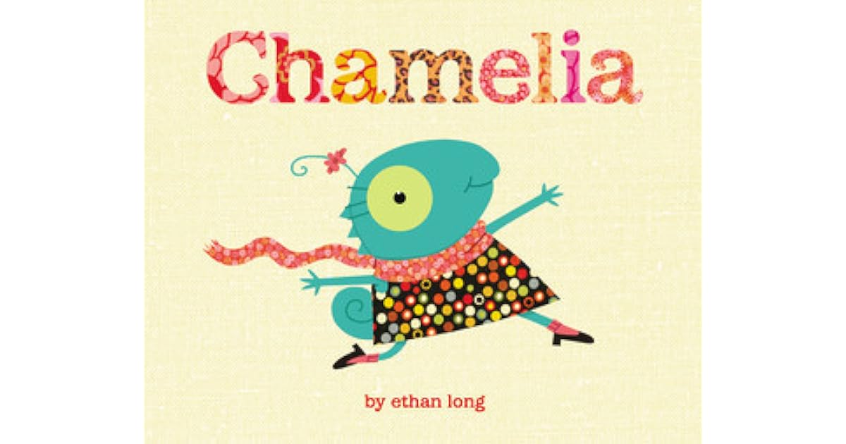 Chamelia by Ethan Long