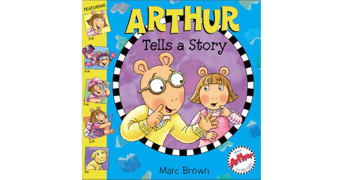 Arthur Tells a Story (Arthur Adventure Series) by Marc Brown