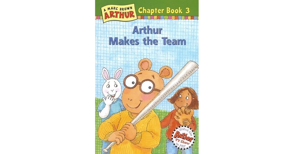 Arthur Makes the Team by Marc Brown