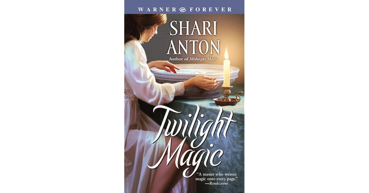 Twilight Magic (Magic, #2) by Shari Anton