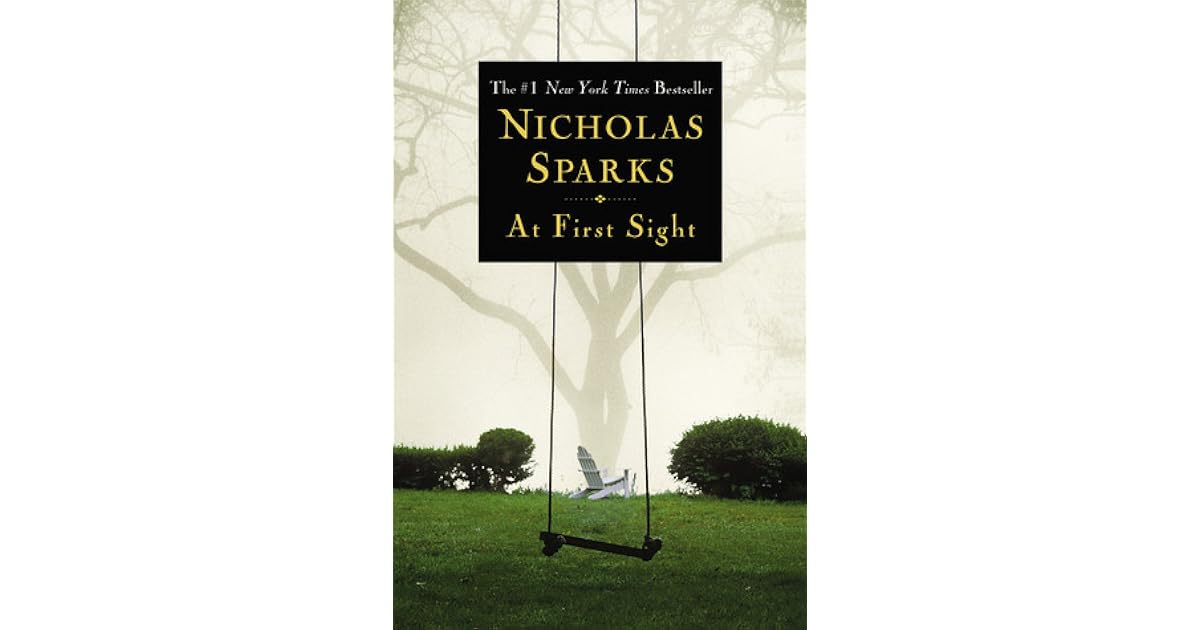 At First Sight by Nicholas Sparks