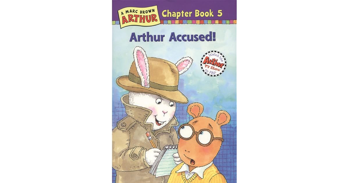 Arthur Accused! by Marc Brown