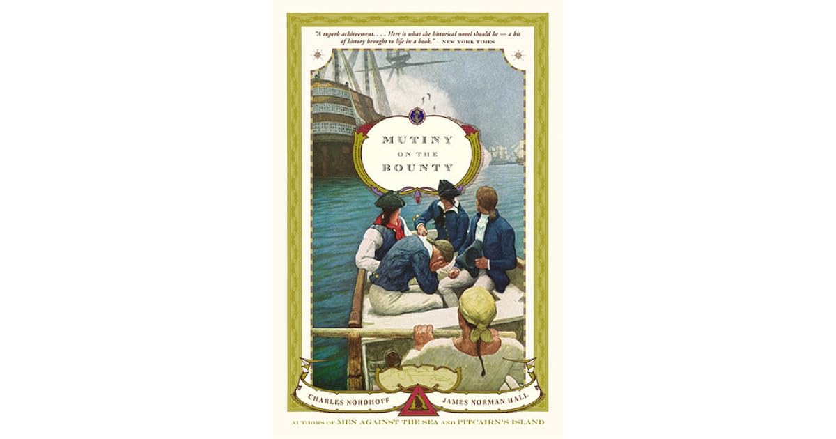 Mutiny on the Bounty by Charles Bernard Nordhoff