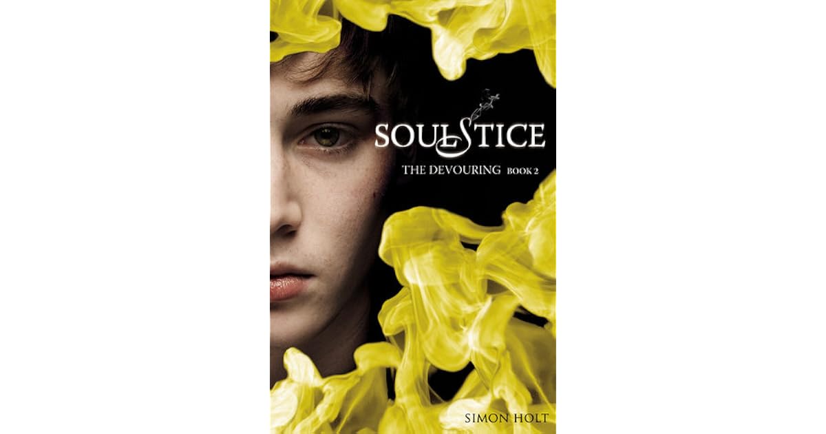 Soulstice (The Devouring, #2) by Simon Holt