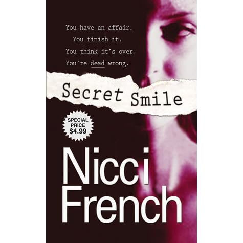 Secret Smile by Nicci French — Reviews, Discussion, Bookclubs, Lists