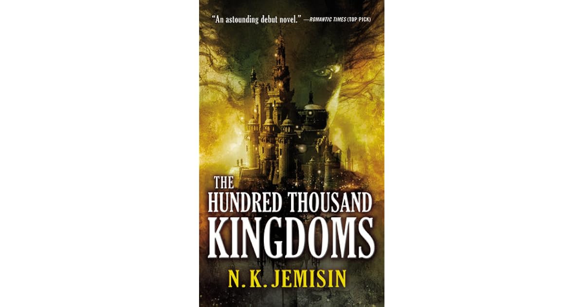 The Hundred Thousand Kingdoms by N.K. Jemisin