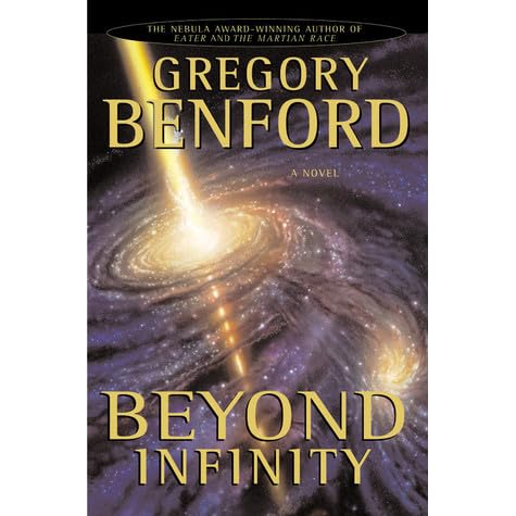 Beyond Infinity by Gregory Benford — Reviews, Discussion, Bookclubs, Lists