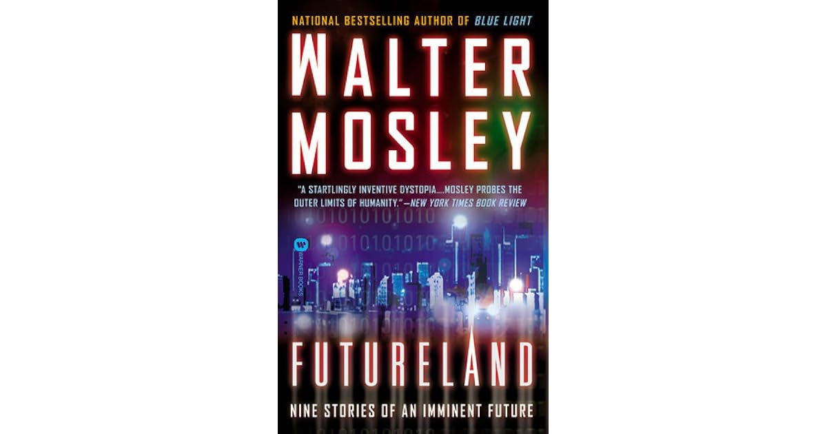 Futureland by Walter Mosley