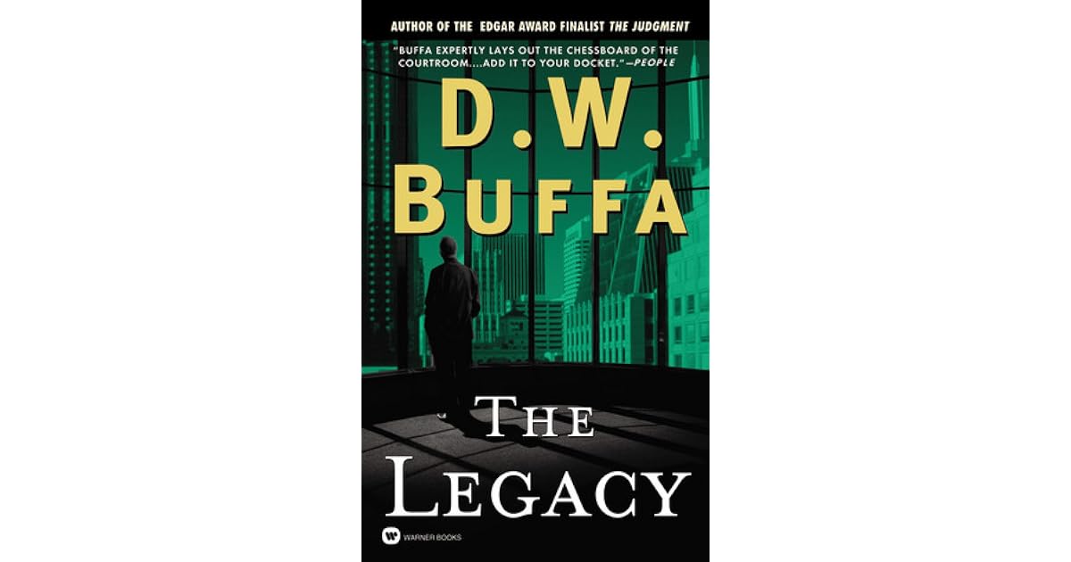 The Legacy by D.W. Buffa