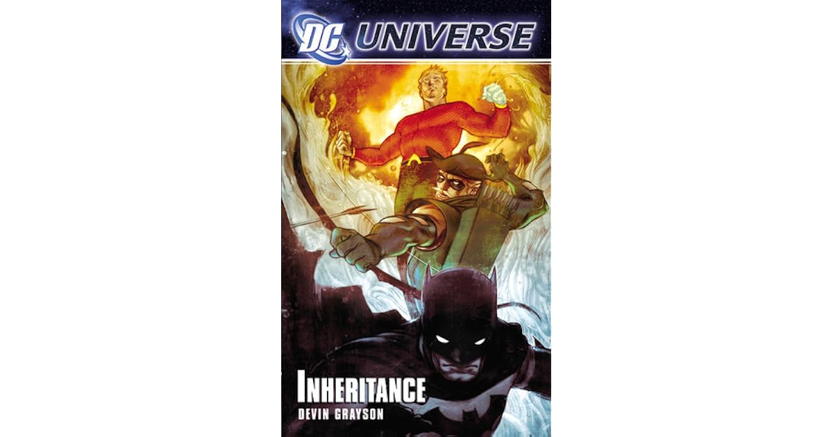 DC Universe: Inheritance by Devin Grayson