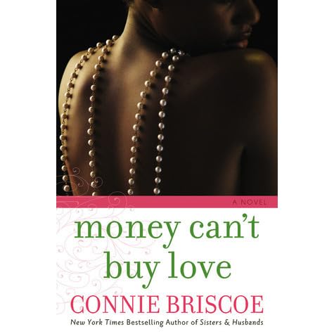 Money Can't Buy Love by Connie Briscoe — Reviews, Discussion, Bookclubs ...