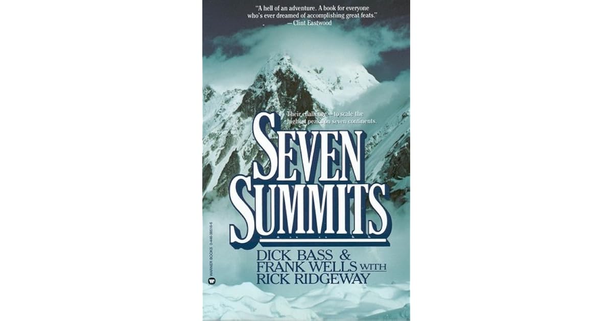 Seven Summits by Dick Bass