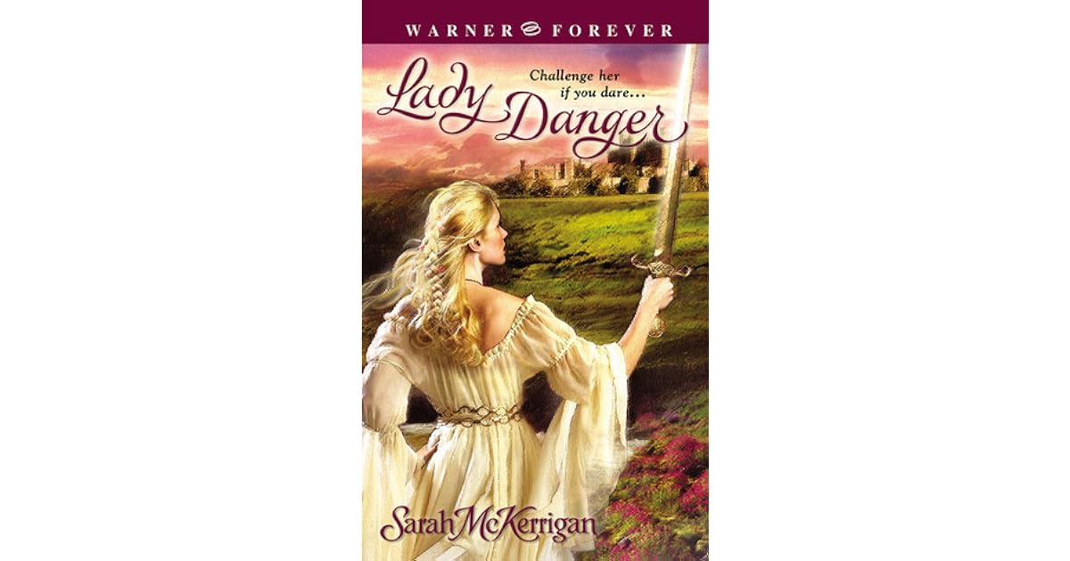 Lady Danger by Sarah McKerrigan