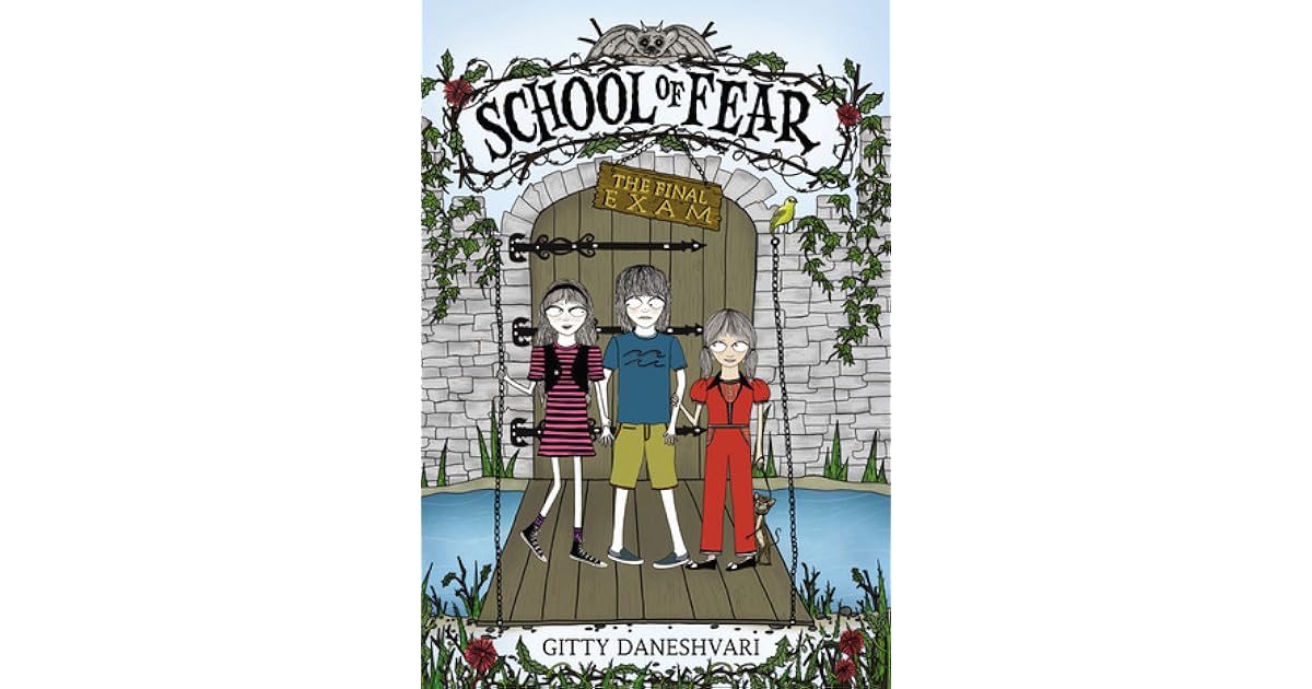 The Final Exam (School of Fear, #3) by Gitty Daneshvari